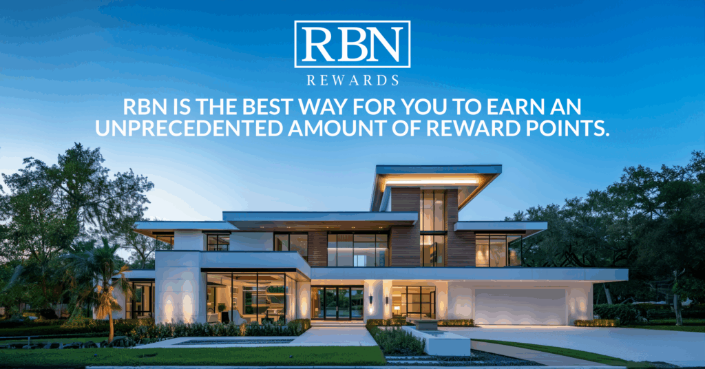 RBN Rewards: Earn Points for Home Sales & Purchases